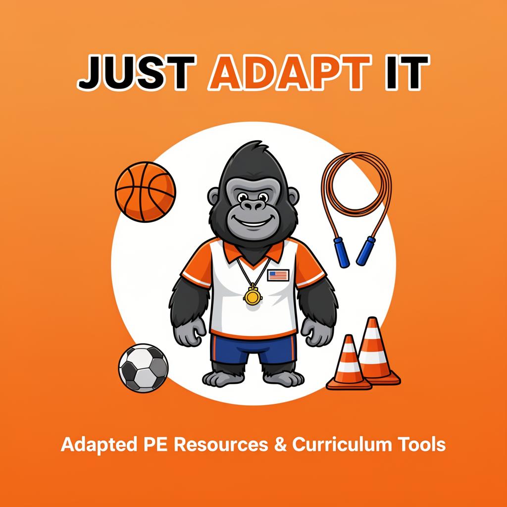 Just Adapt It – Adapted PE Curriculum, Videos & Resources